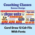 Coaching Classes Banner Design Cdr File With Fonts